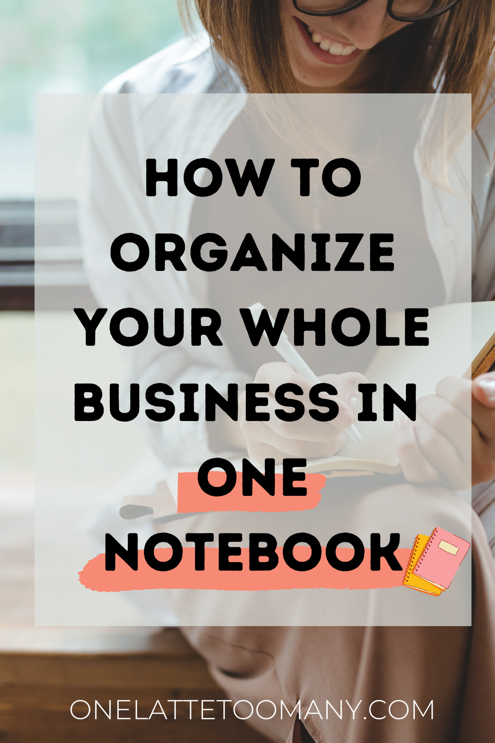 Business Organizational Notebook: Organize Your Business In One Single ...