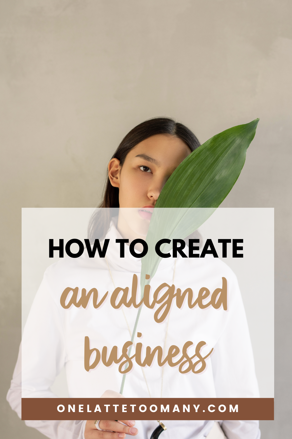How To Create An Aligned Business - One Latte Too Many